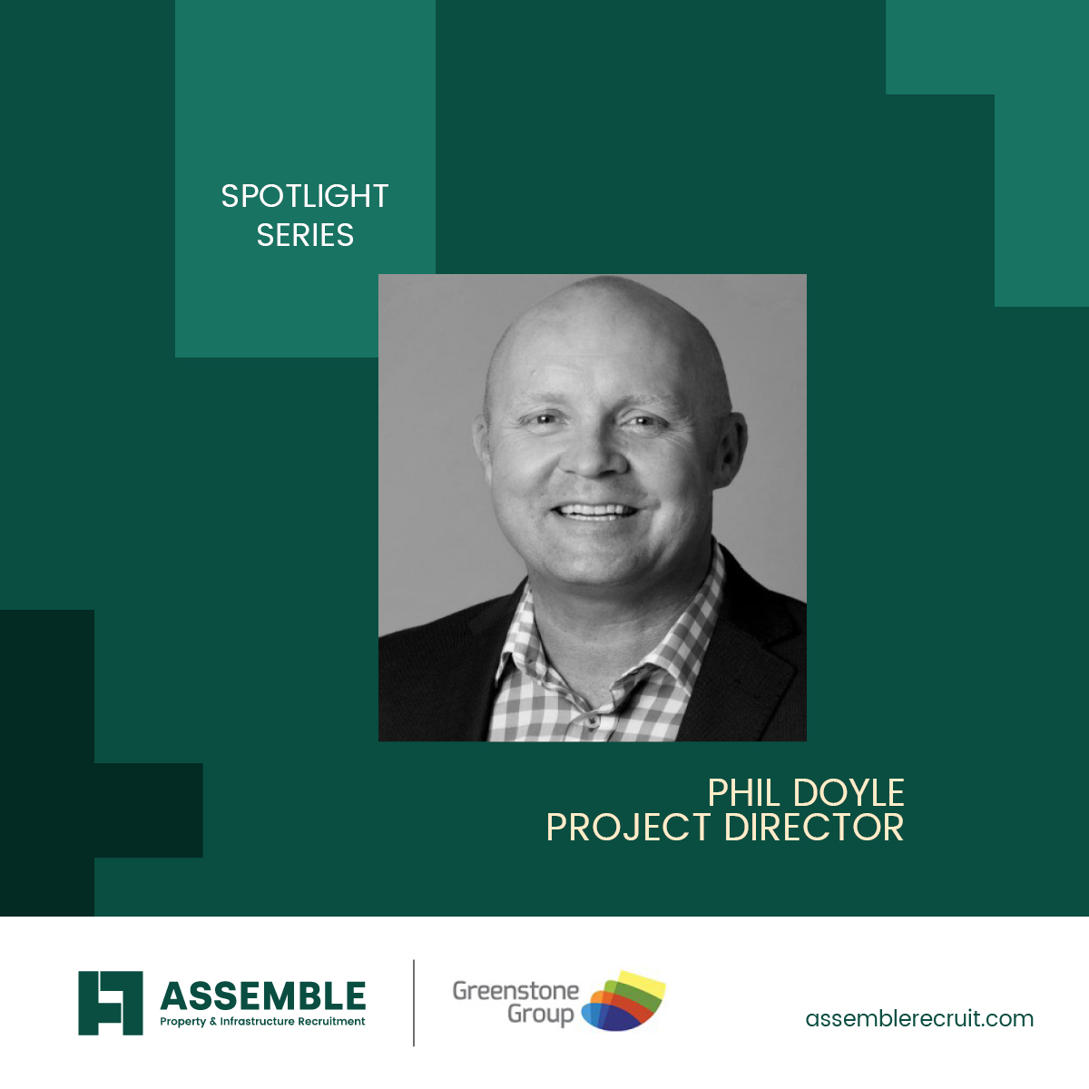 Career Spotlight: Phil Doyle – Project Director at Greenstone Group